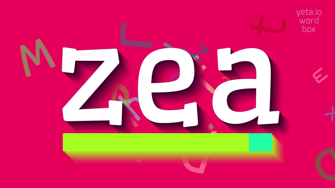 How to say "zea"! (High Quality Voices) - YouTube