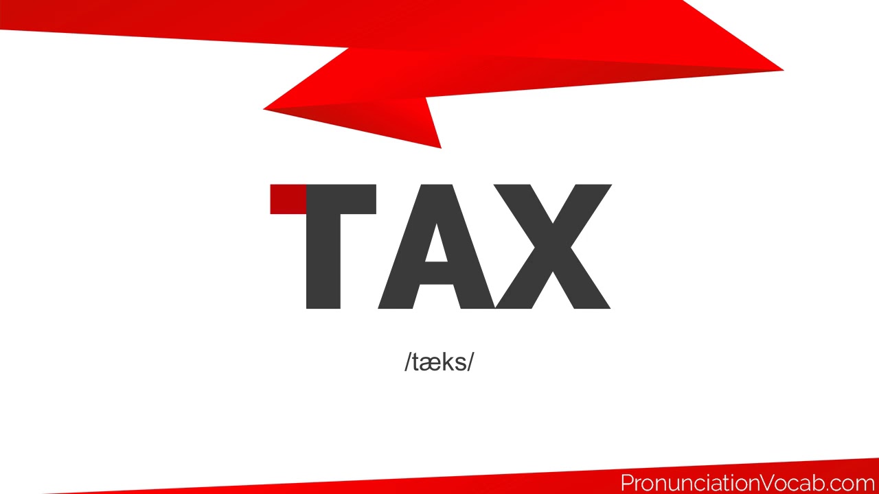How To Pronounce Tax - YouTube