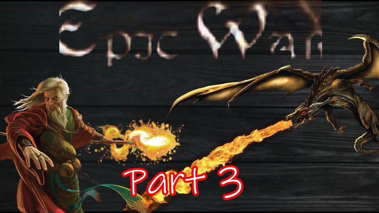 What the %#@& is THAT?! : Epic War 1 Part 3 - YouTube