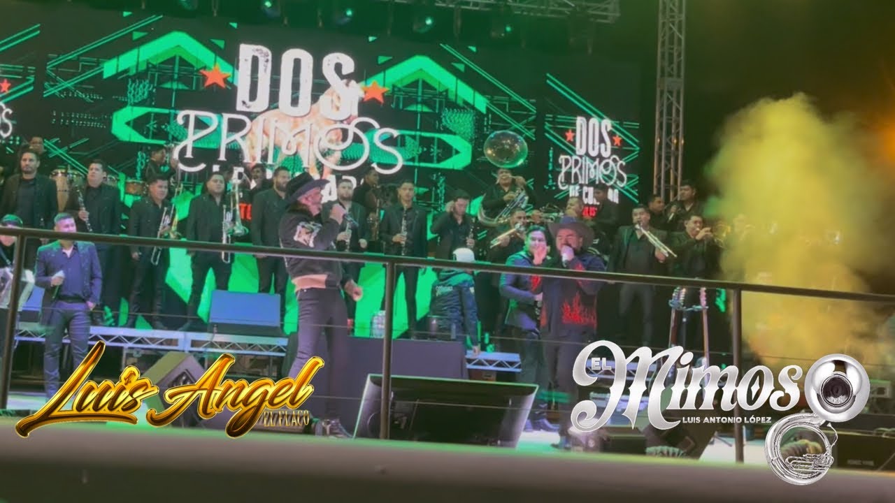 El mimoso y Luis Ángel el flaco,los 2 primos en vivo california - YouTube