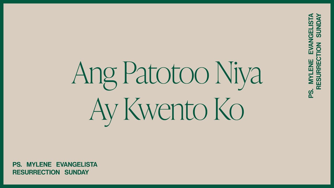 Ang Patotoo Niya ay Kwento Ko - YouTube