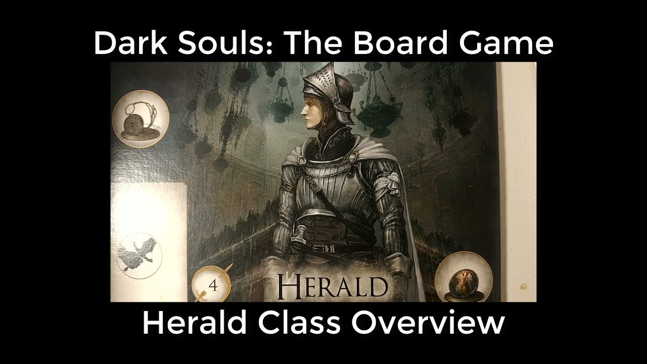 Dark Souls The Board Game: The Herald Class Overview - YouTube