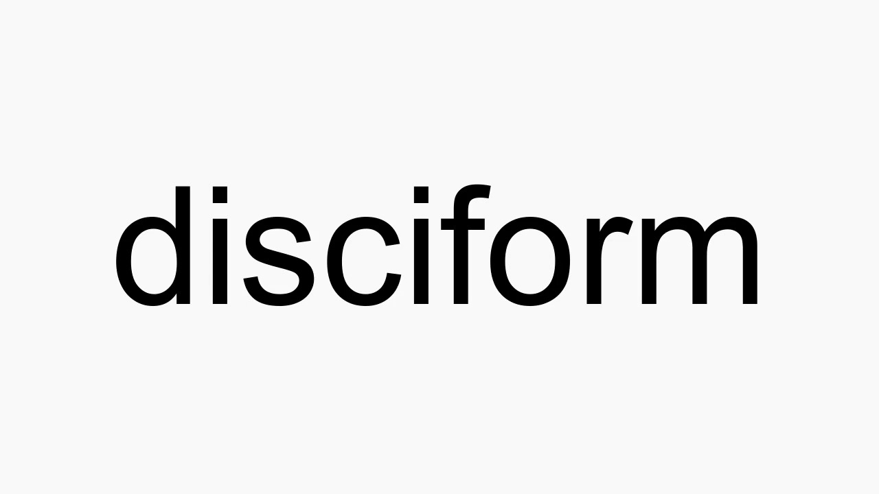 How to pronounce disciform - YouTube