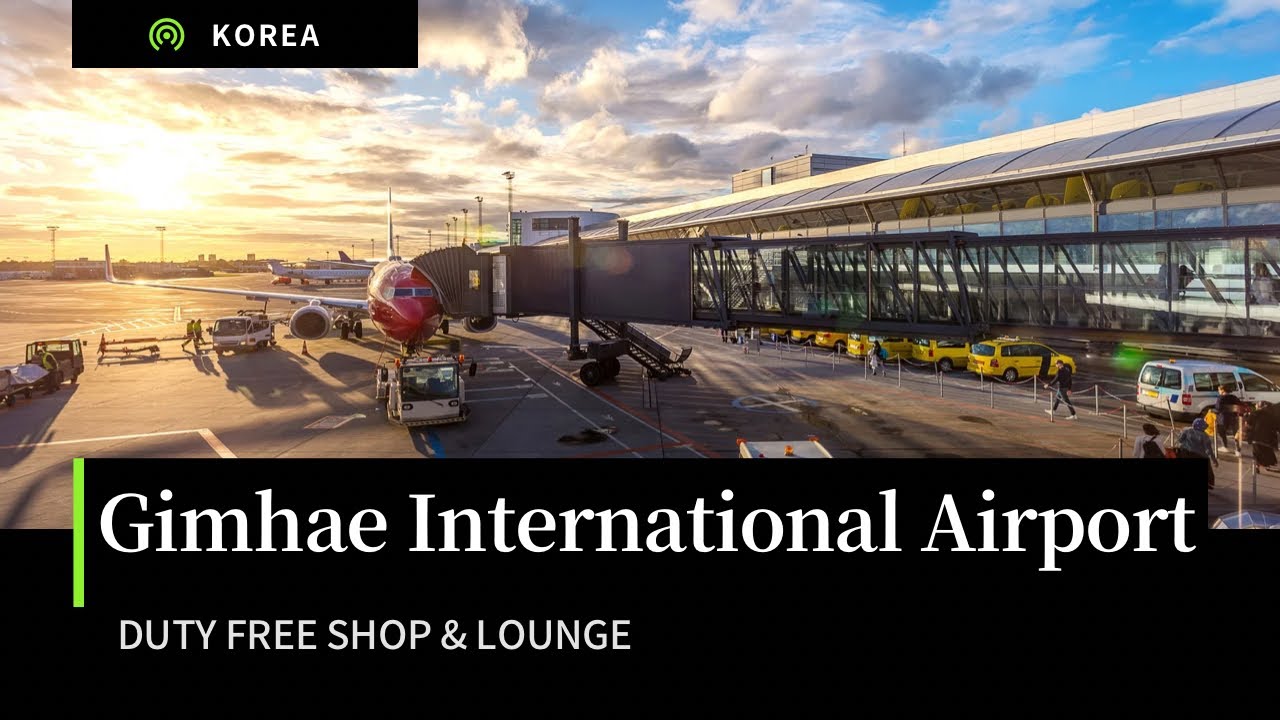 [🇰🇷-29] Busan Gimhae International Airport 1️⃣ : Duty Free Shop Lounge ...