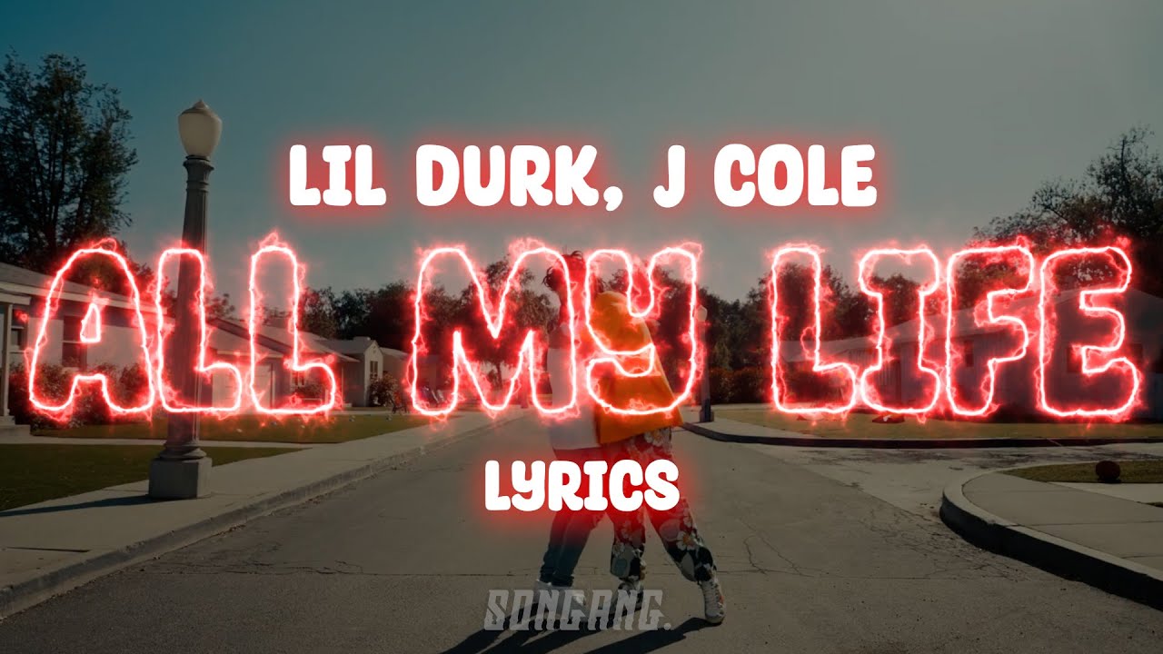 Lil Durk - All My Life ft. J. Cole | Lyrics - YouTube
