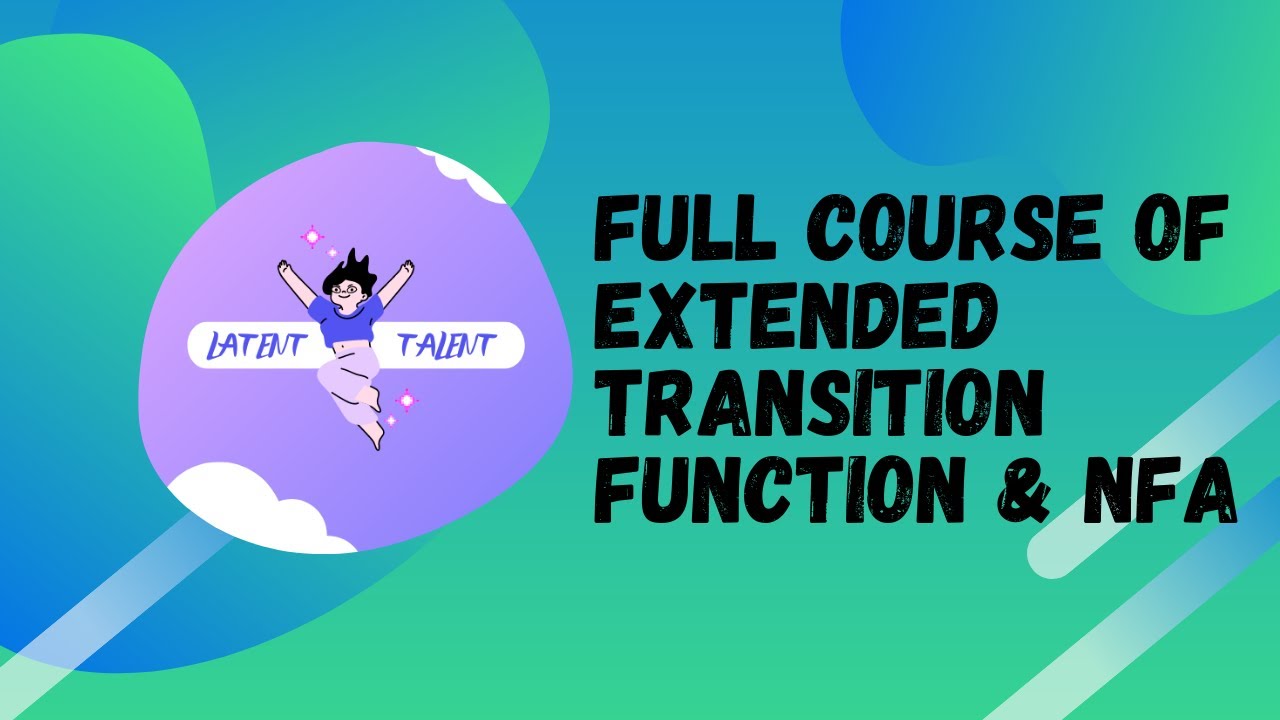 Full Course Of Extended Transition Function And Nfa Youtube