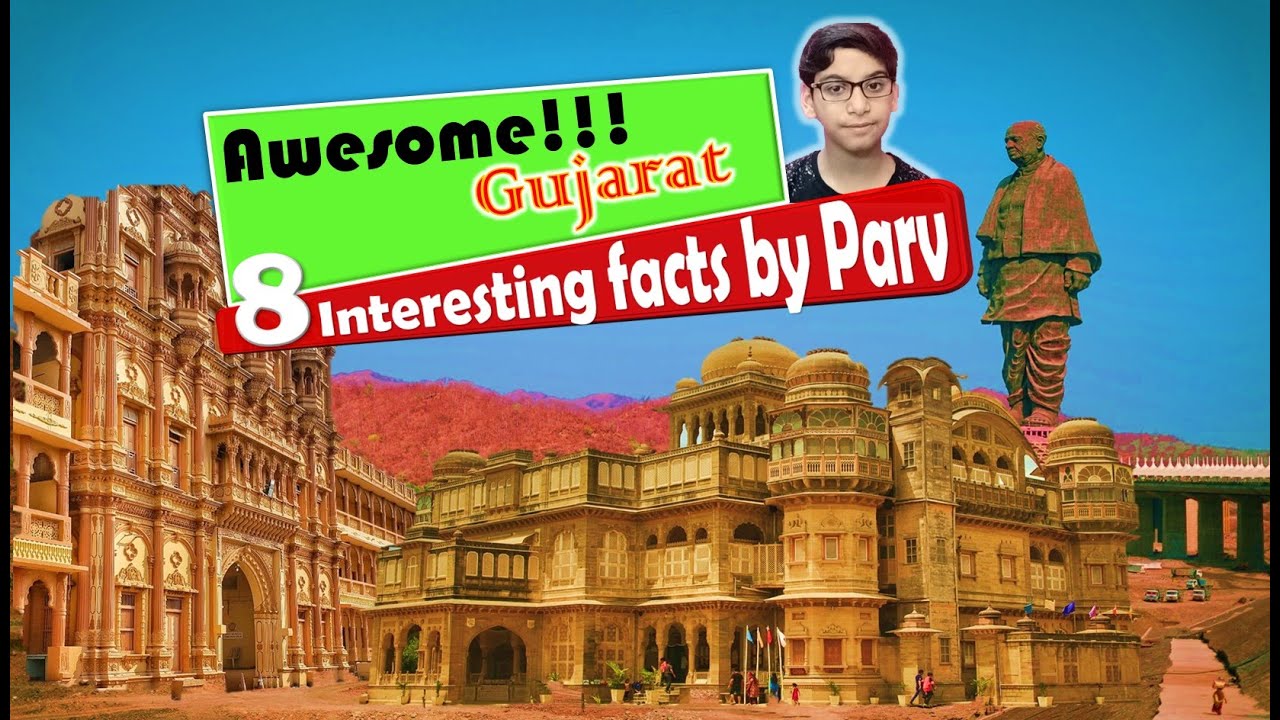 8 Things you need to know about Gujarat || All About Gujarat || Gujarat ...
