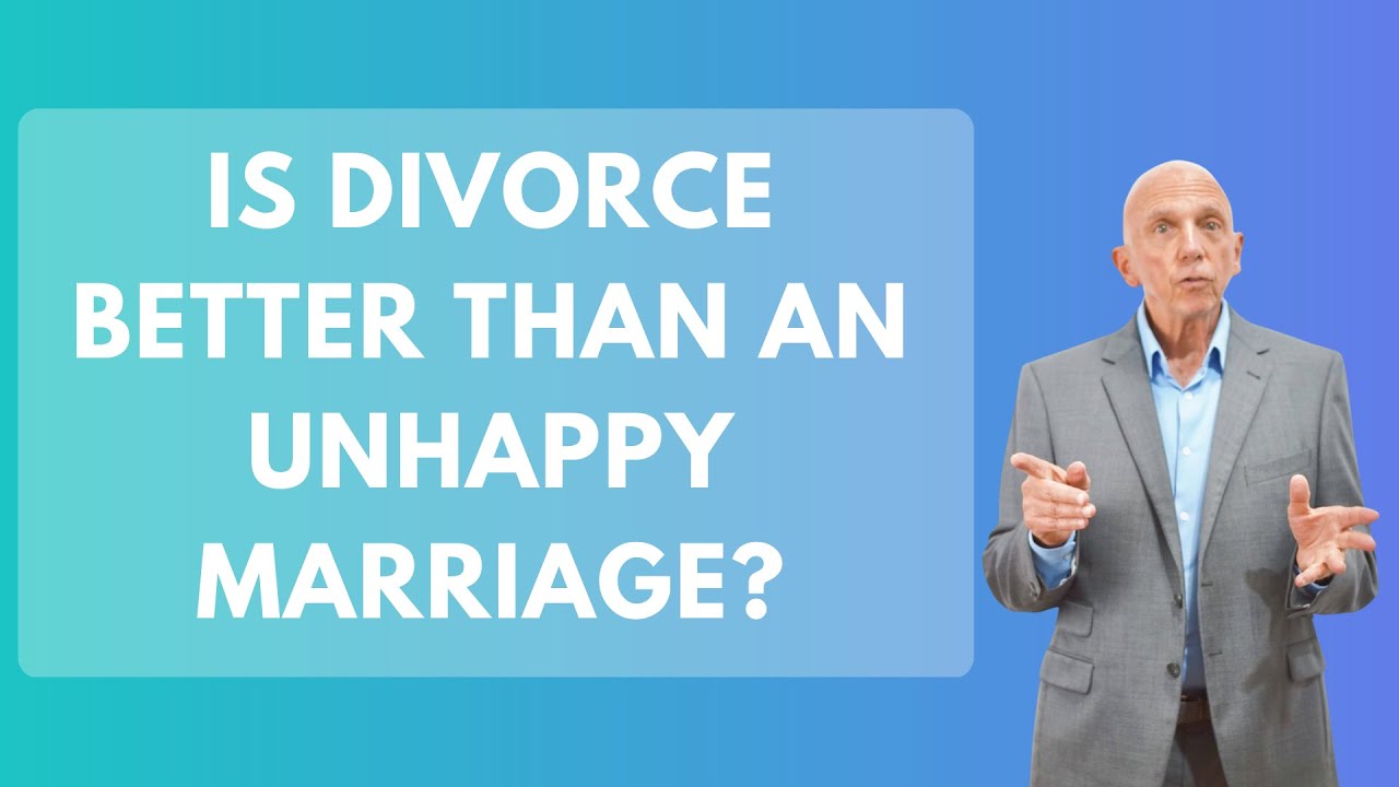 Is Divorce Better Than An Unhappy Marriage Paul Friedman YouTube