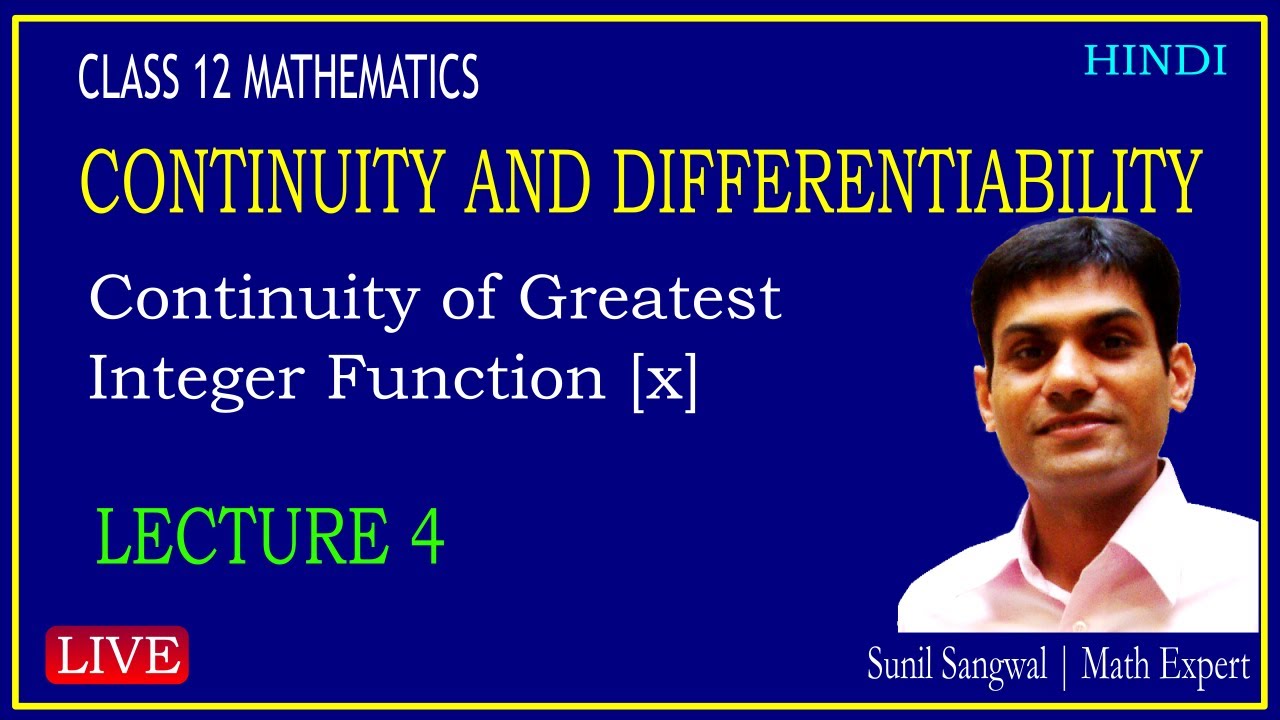 Class 12 Chapter 5 Continuity and Differentiability -- Greatest Integer ...
