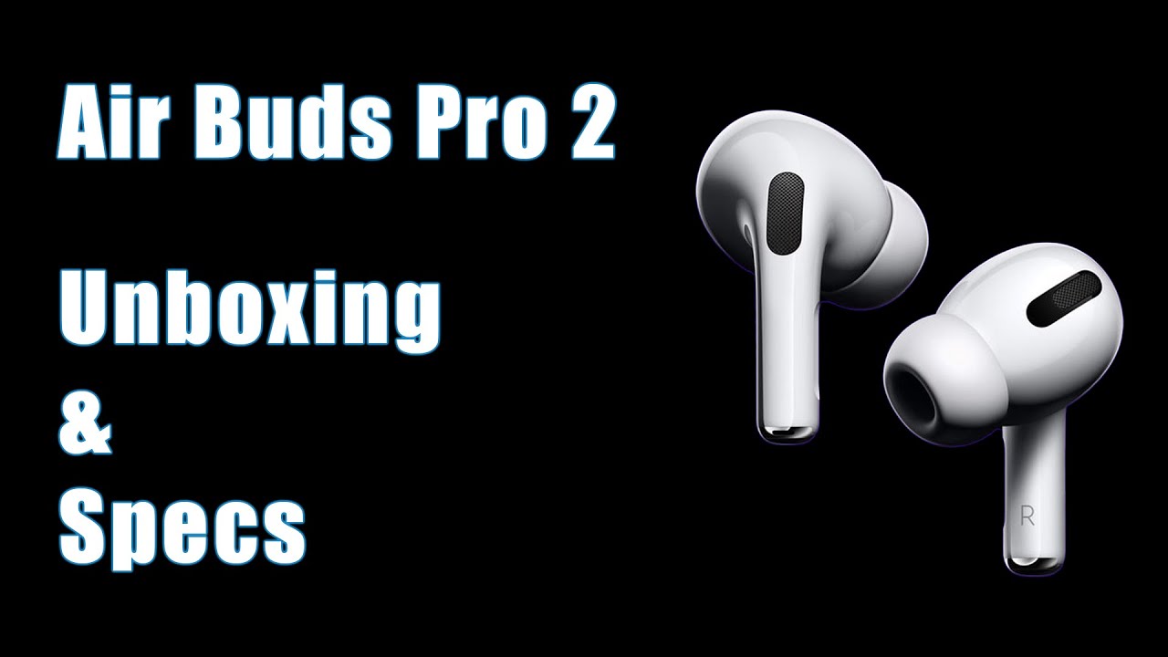 Air Buds Pro 2||Unboxing||2nd Generation Airpords - YouTube