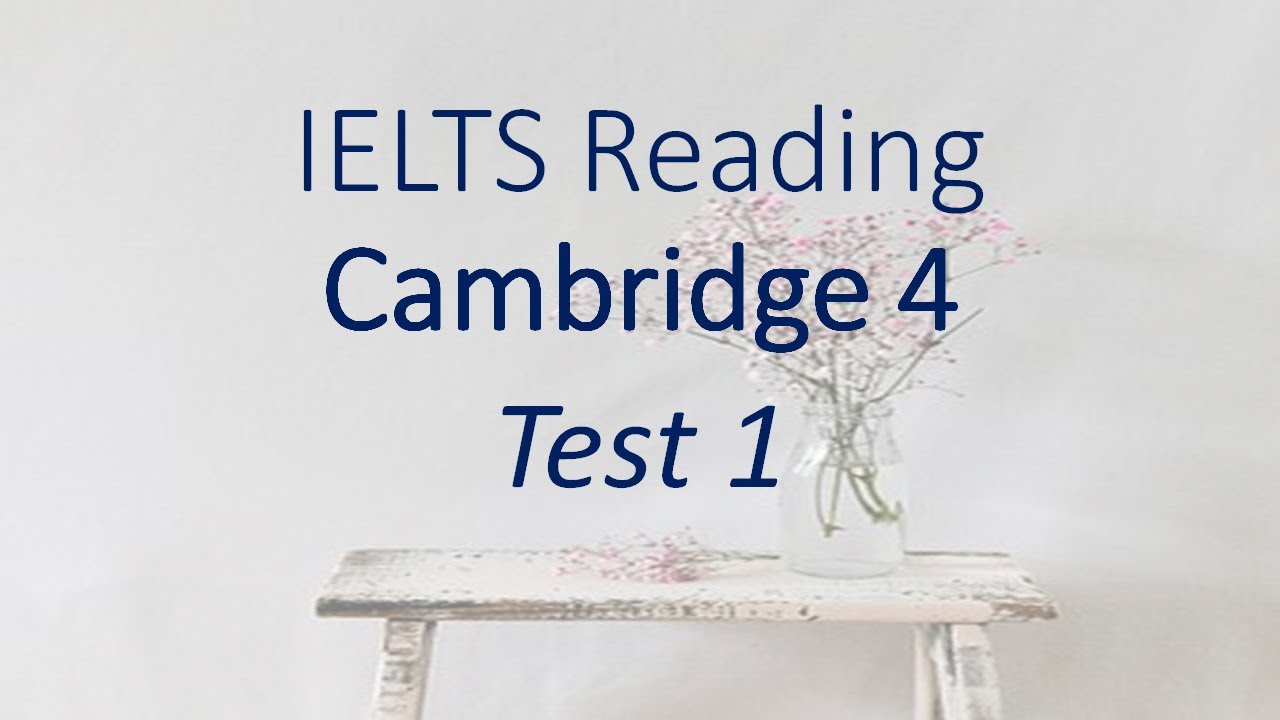 Cambridge 4 Test 1 H nh s Blog YouTube cambridge-4-test-1-h-nh-s-blog-youtube