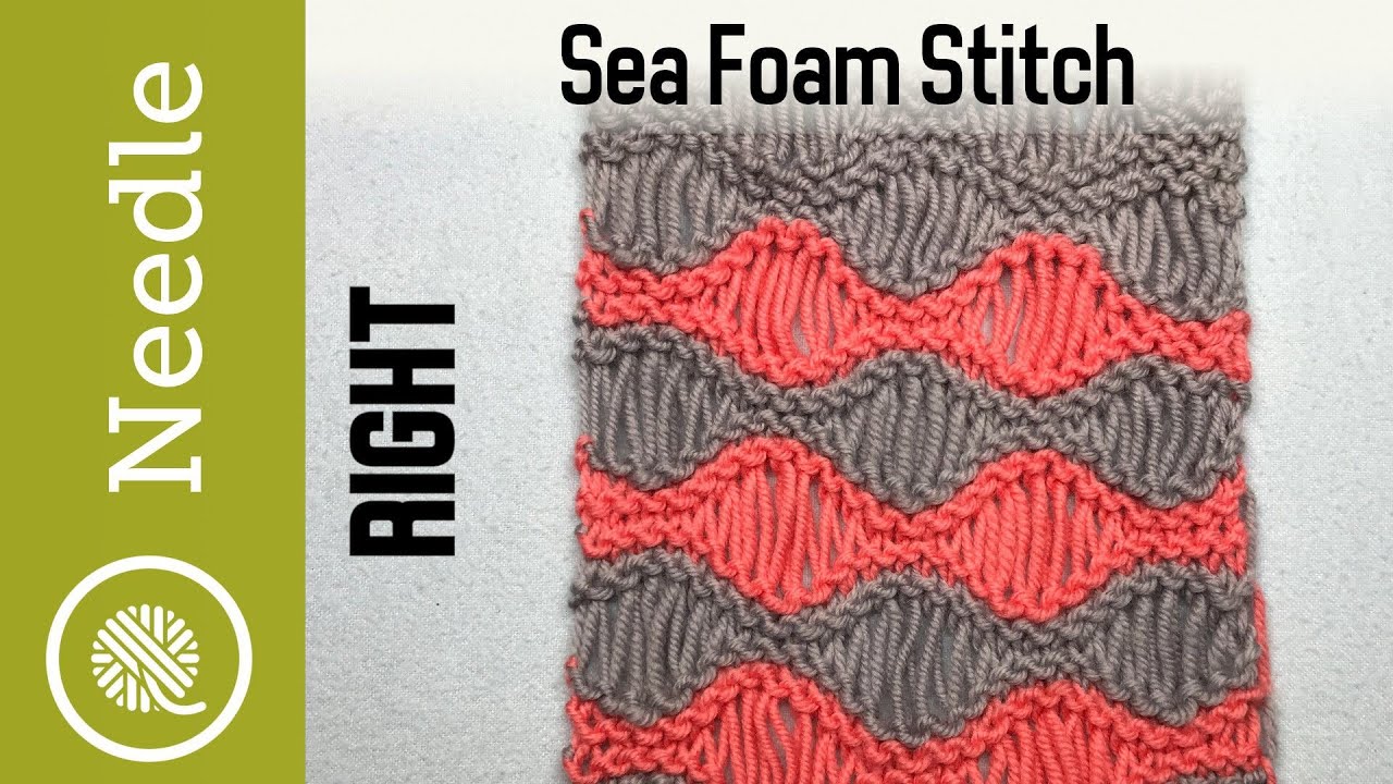 Needle Knit | Sea Foam Stitch (Right Handed) One and two color ...