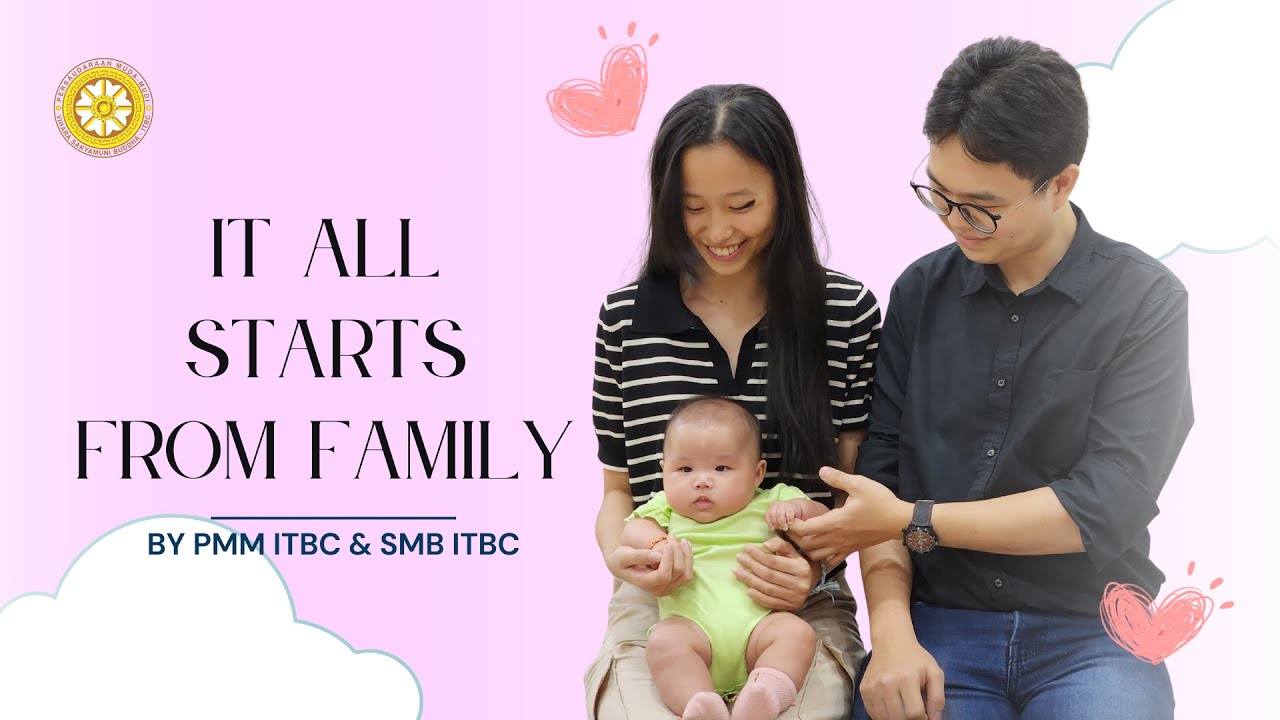 IT ALL STARTS FROM FAMILY [ SHORT MOVIE ] BY PMM ITBC & SMB ITBC - YouTube