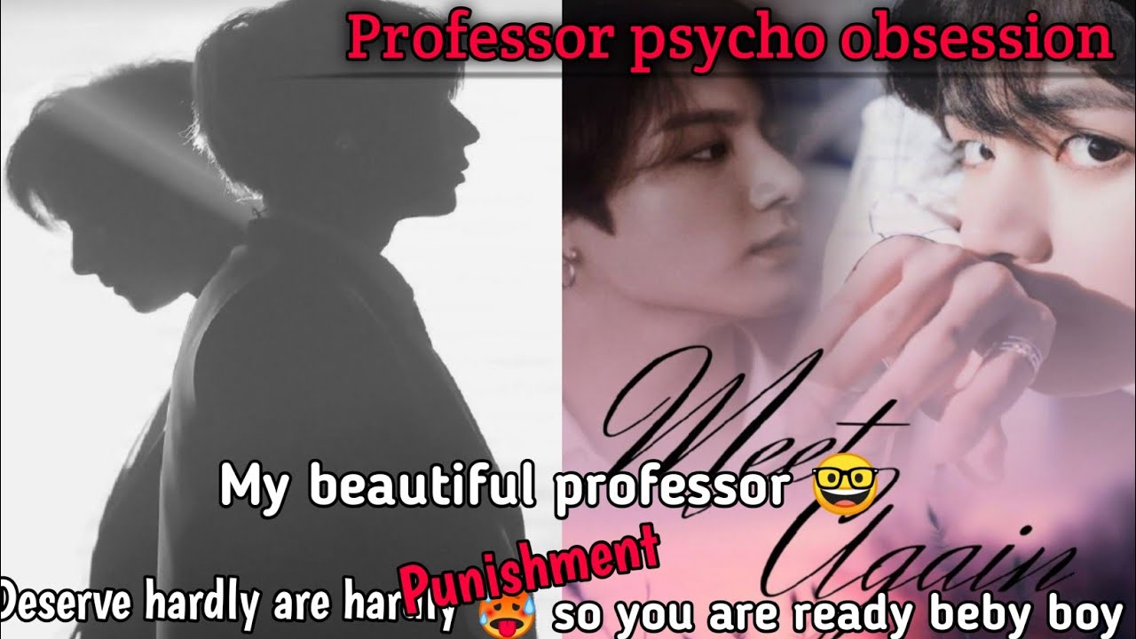 Professor 🤓 psycho obsession 👿 :part 1 #taekookffhindiexplain - YouTube