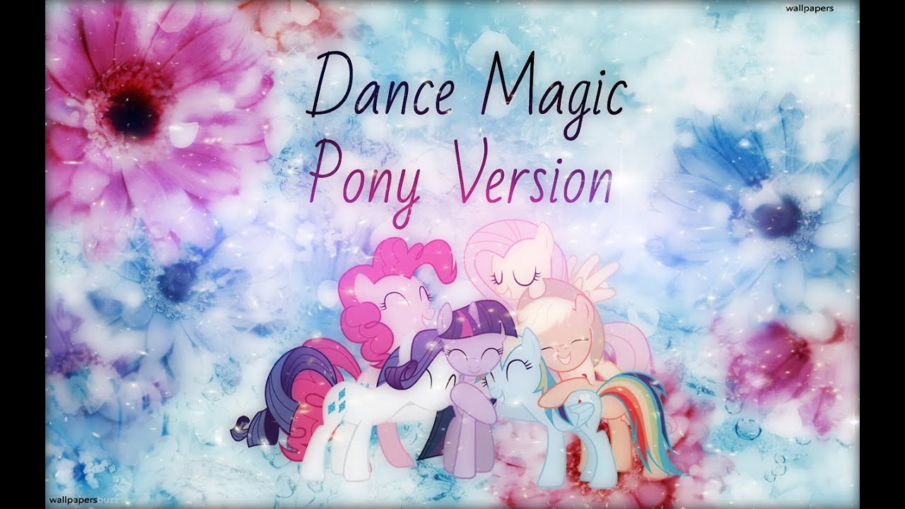 {PMV} Dance Magic [Pony Version] - YouTube