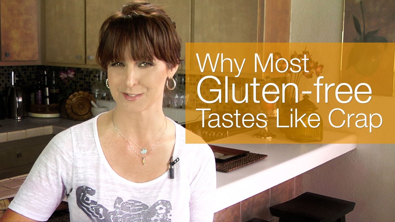 Why Most Gluten Free Tastes Like Crap - kimTV - YouTube