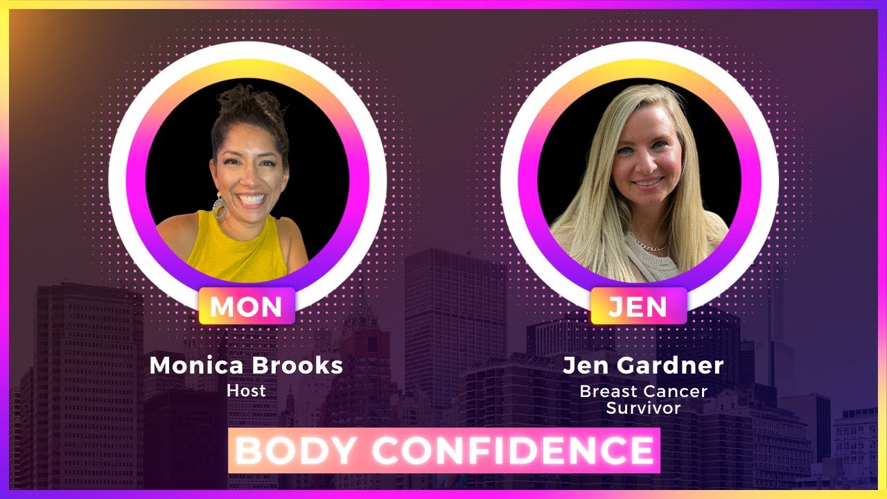 Body Confidence After Cancer with Jen Gardner - YouTube
