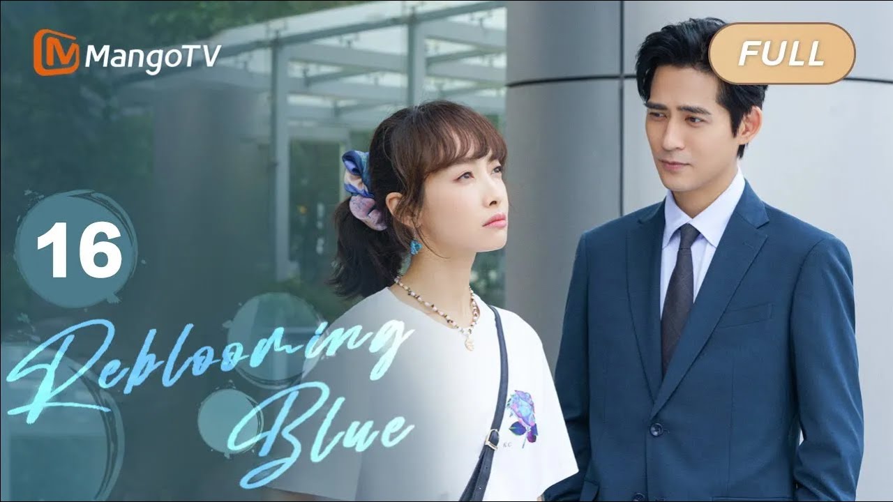 【ENG SUB】Reblooming Blue | EP16 Ke confesses to Chen under the full ...
