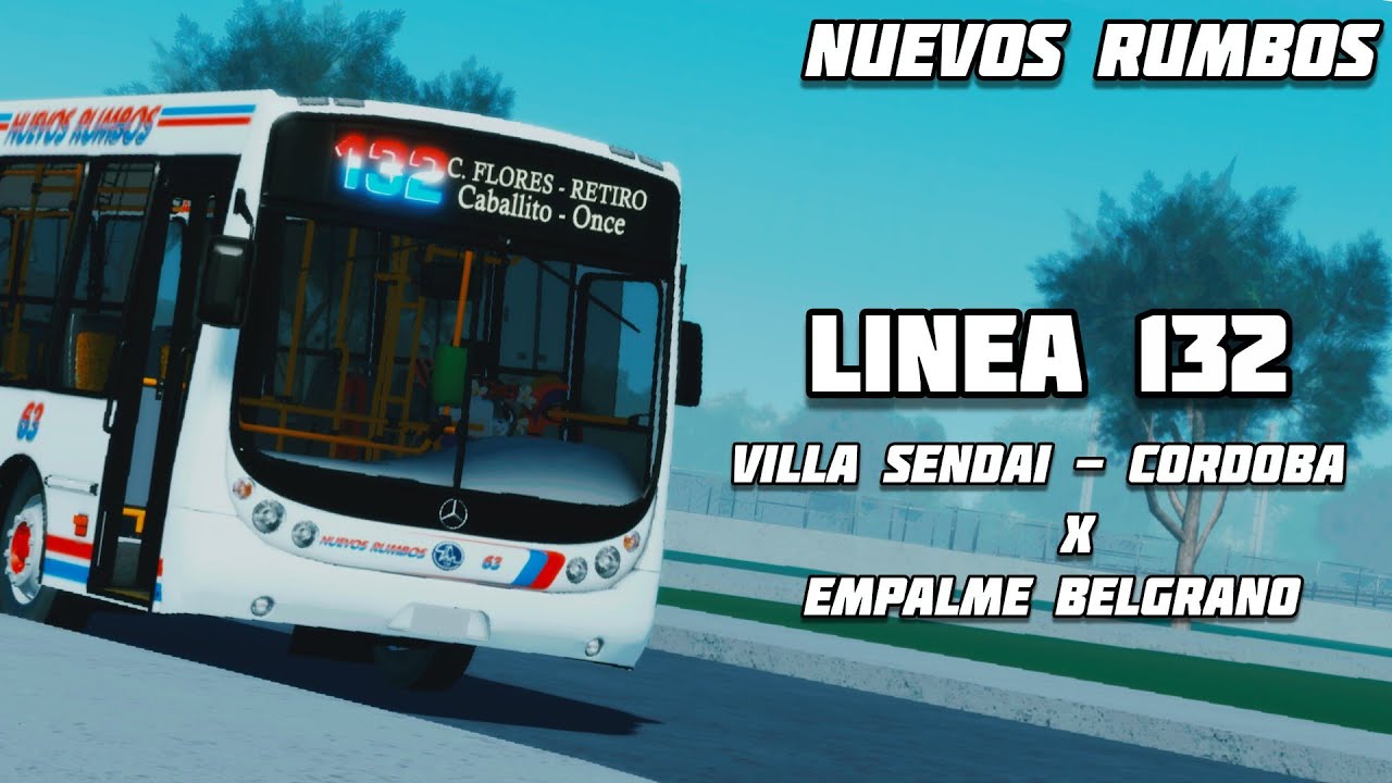[FCDAyL] Recorrido de la Línea 132 [tarde] - YouTube