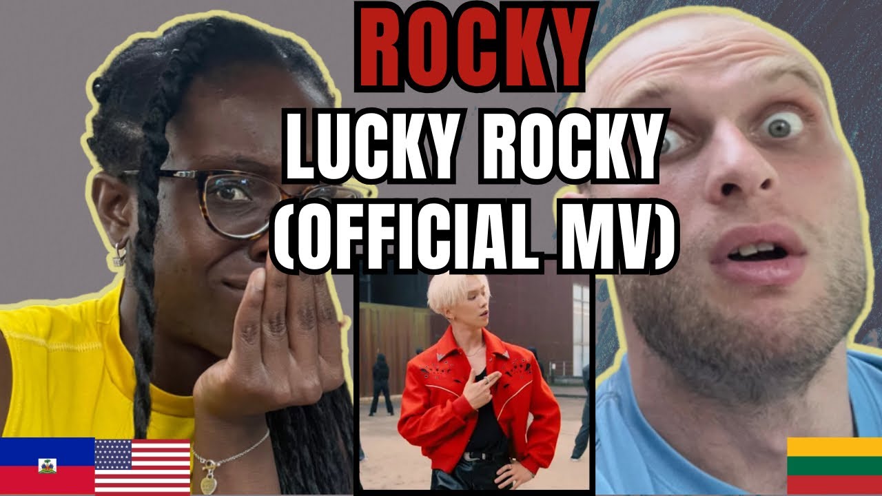 ROCKY(라키) - Lucky Rocky Reaction (Official MV) | FIRST TIME LISTENING ...