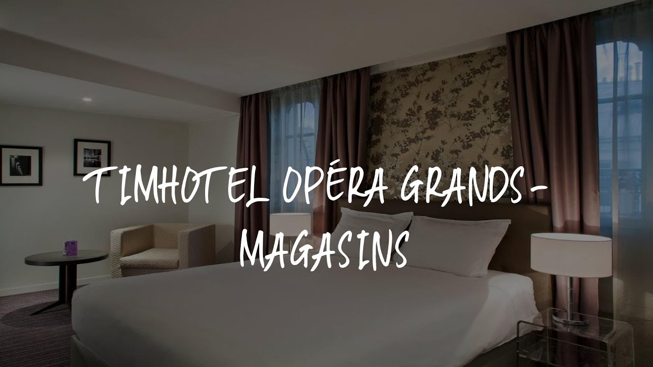 Timhotel Opéra Grands-Magasins Review - Paris , France - YouTube