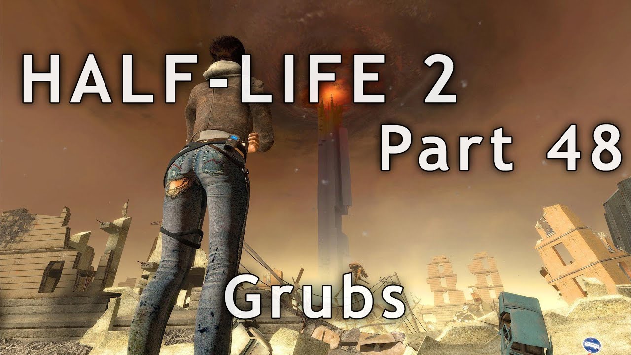 Half-Life 2 - Part 48: Grubs - YouTube