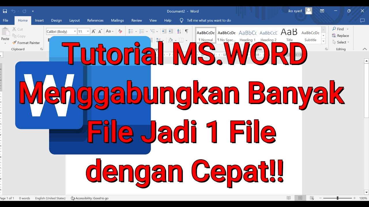 Menggabungkan Beberapa File MS WORD Jadi 1 File Dengan Cepat ! - YouTube