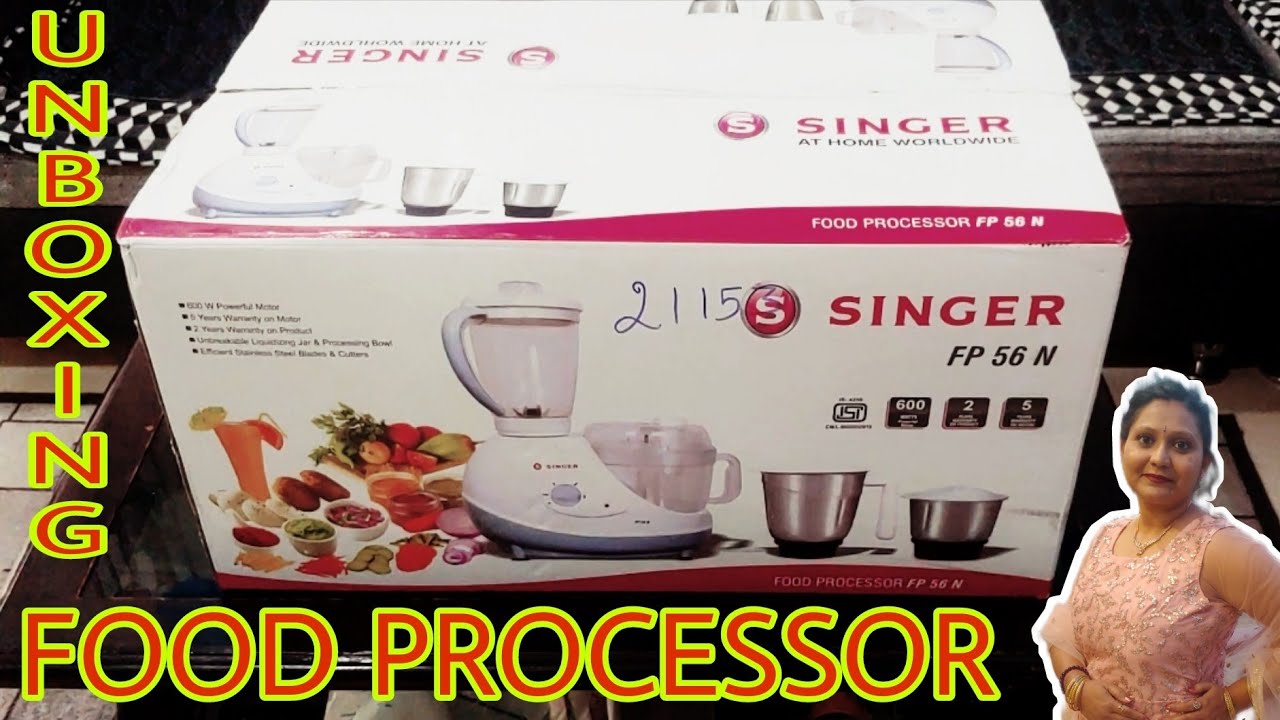 SINGER FP 56 N Food Processor Unboxing | Singer FP-56N Unboxing & First ...
