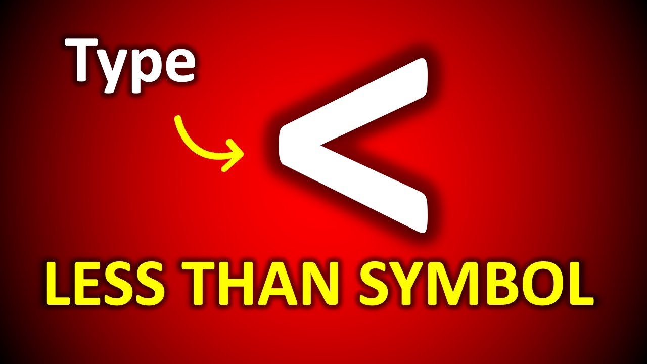 How To Type Less Than Symbol In Keyboard YouTube How To Type Less Than Symbol In Keyboard YouTube