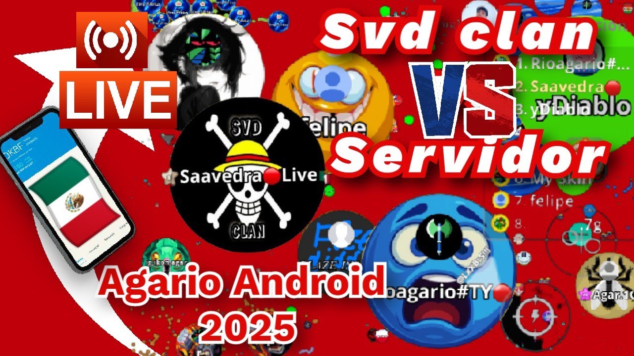 Agario Android Mod menu 2025 😊🫣svd clan 🇲🇽 Saavedra AgarYT live 😜🫡 ...
