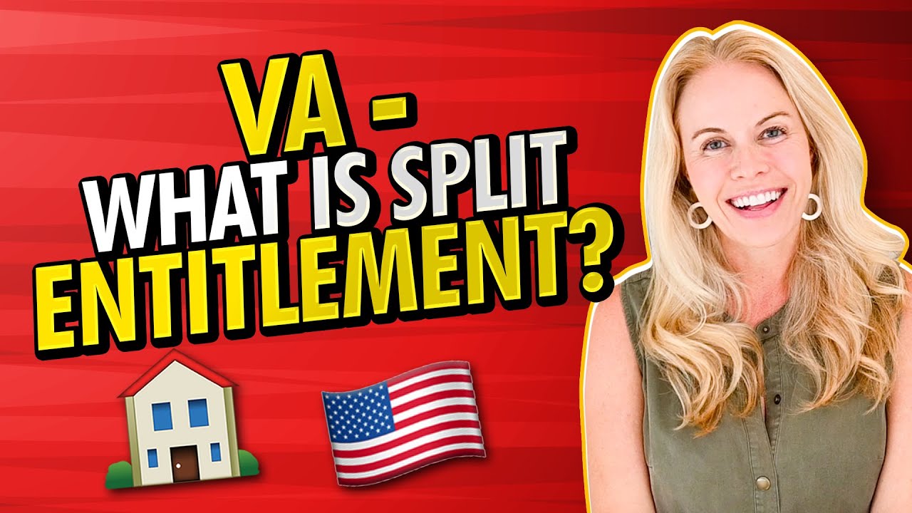 VA Loans 2022: What is Split Entitlement For VA Home Buyers? 🏠 - YouTube