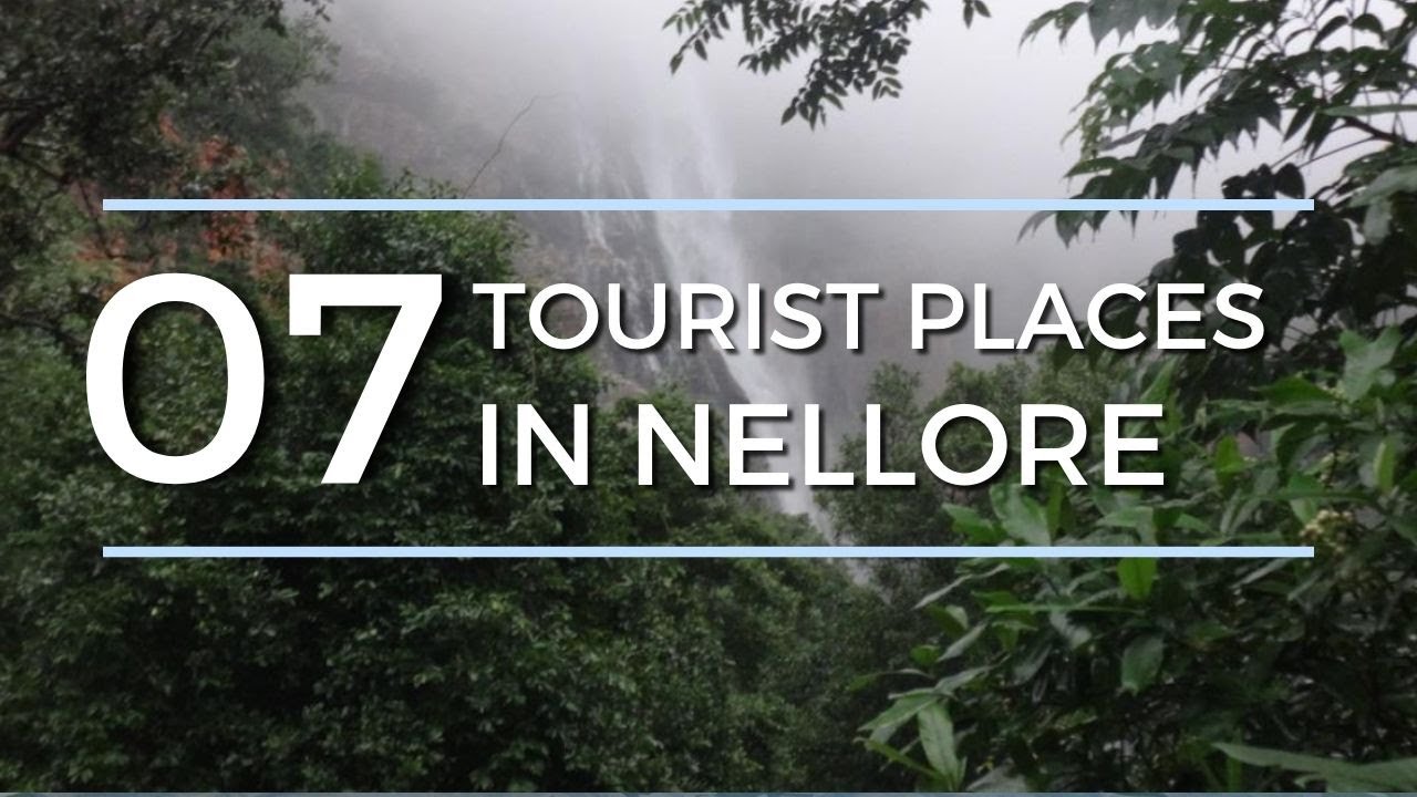 Top Seven Places To Visit In Nellore ( Sri Potti Sriramulu Nellore ...