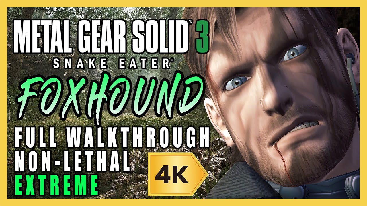MGS3 FOXHOUND Walkthrough [Extreme] [Non-Lethal] [Helpful Commentary ...