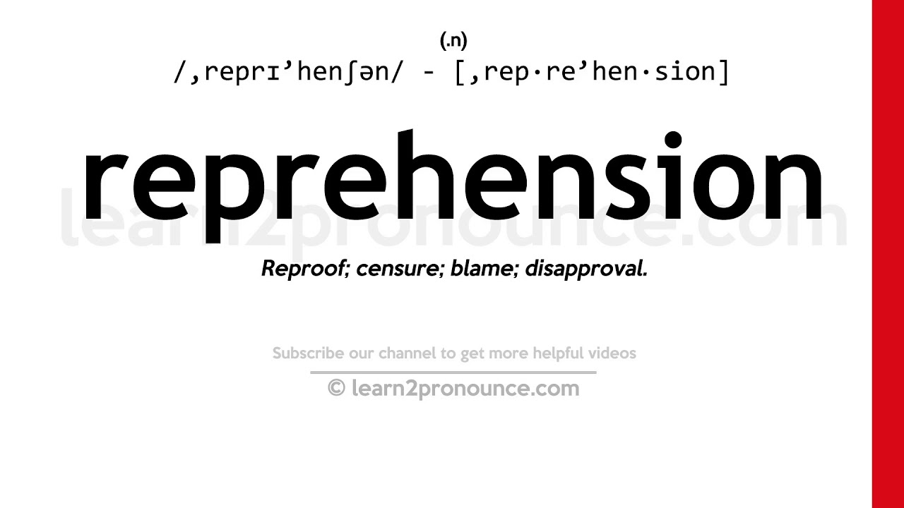 Pronunciation of Reprehension | Definition of Reprehension - YouTube