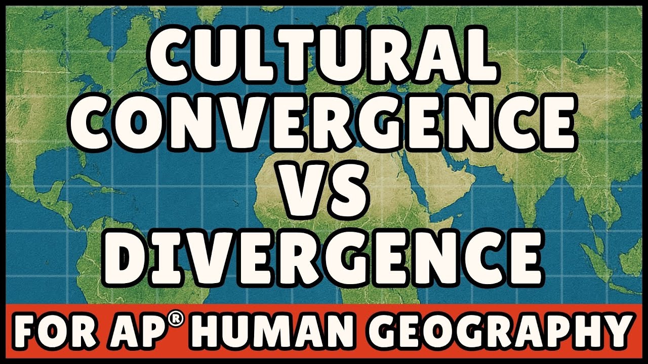 Cultural Convergence vs Cultural Divergence (AP Human Geography) - YouTube