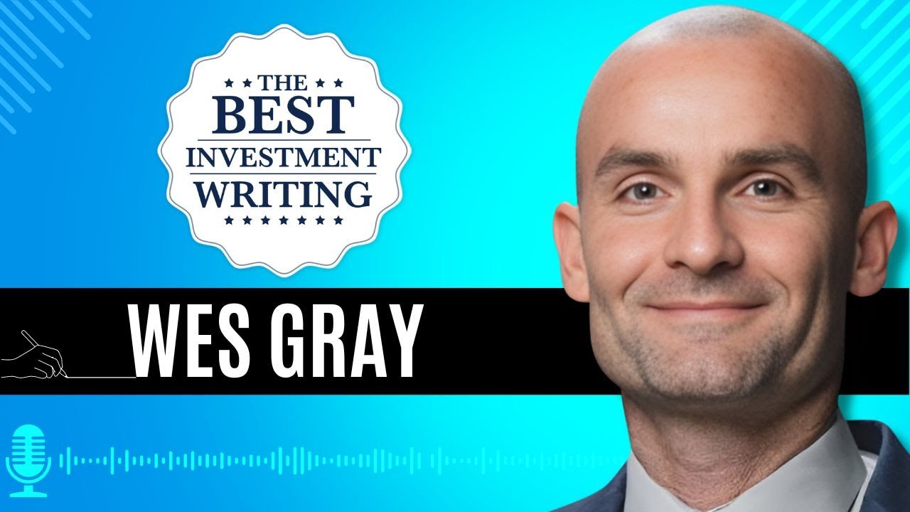 Wes Gray, Alpha Architect – Factor Investing is More Art, and Less ...