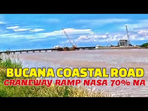 BUCANA COASTAL ROAD nasa 70% na pag gawa nang craneway ramp - YouTube