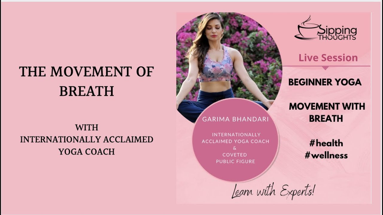 Beginner Yoga - RESTORE, REBOOT & REJUVENATE with Garima Bhandari ...