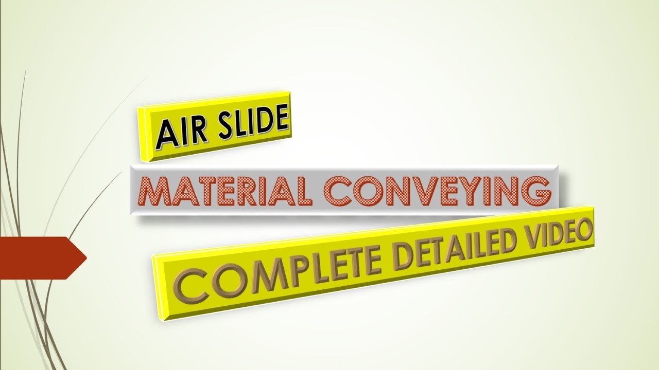 Air slide || Powdered Material conveying System | Working Principle ...