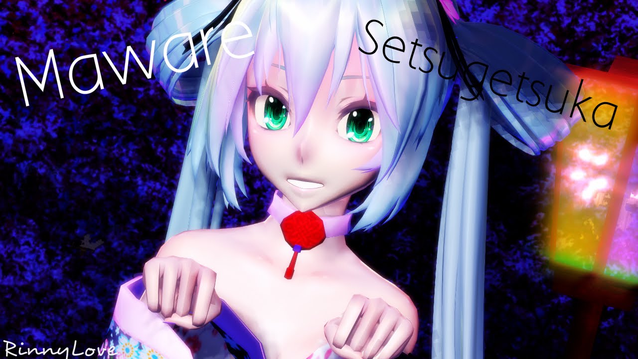 Maware Setsugetsuka [MMD] - YouTube