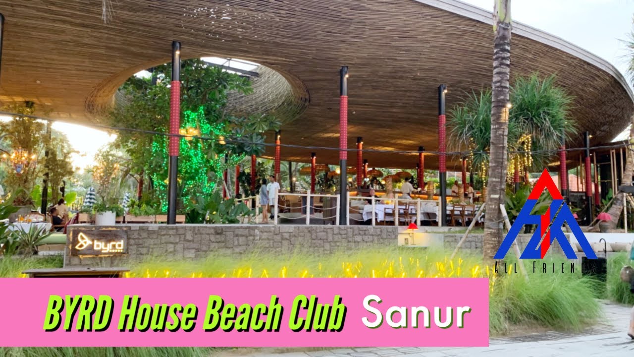Byrd House Beach Club‼️ Tempat Nongkrong Paling Asik di Sanur | Explore ...
