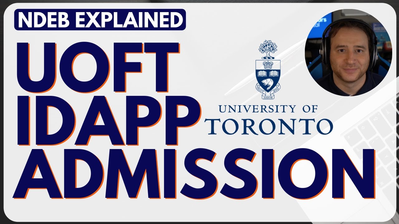 University of Toronto IDAAP Requirements, Application, Timeline & Fees ...