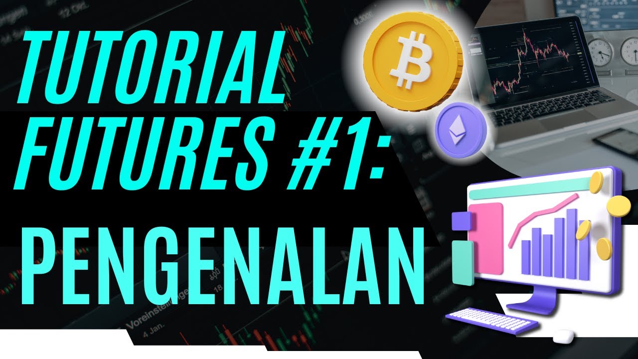 TUTORIAL CRYPTO FUTURES #1: PENGENALAN. PERBEDAAN SPOT & FUTURES? LONG OR SHORT? CROSS OR ...