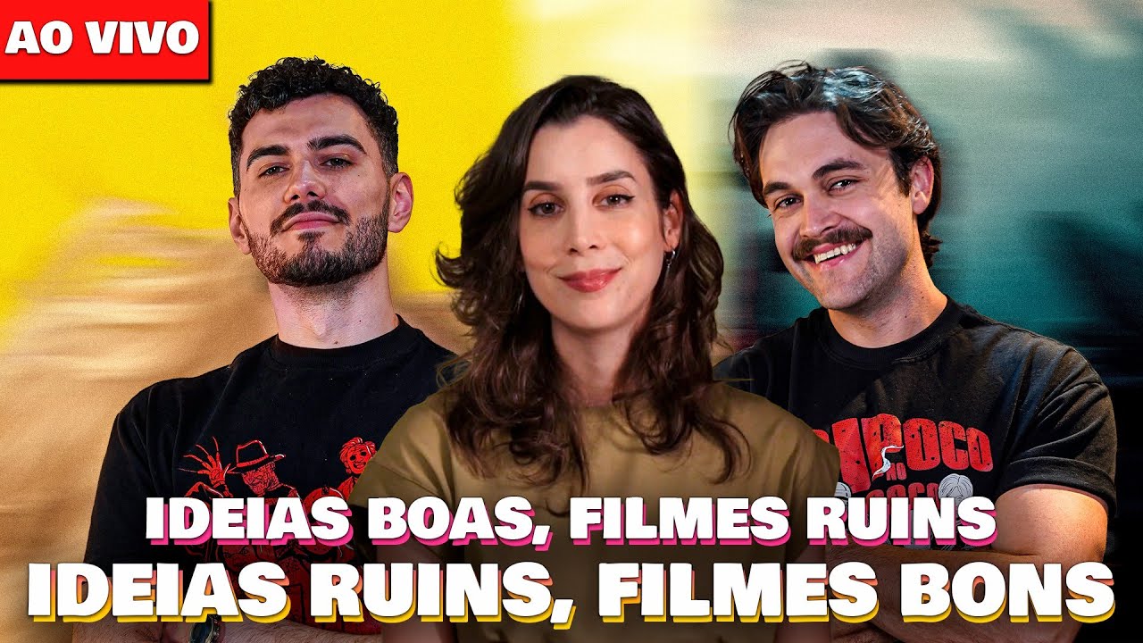 Filmes RUINS com Ideias BOAS e Filmes BONS com Ideias RUINS | AO VIVO ...
