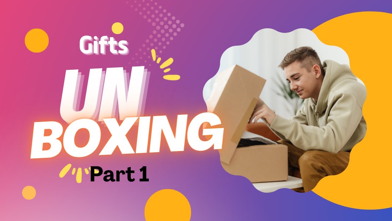 GIFTS UNBOXING | Part 1 | 🔥🔥🔥🔥🔥🔥 - YouTube