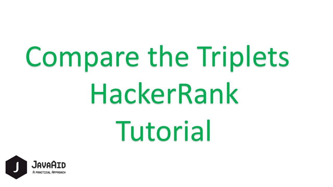 Compare The Triplets Hackerrank Solution Using Ternary Operator Youtube