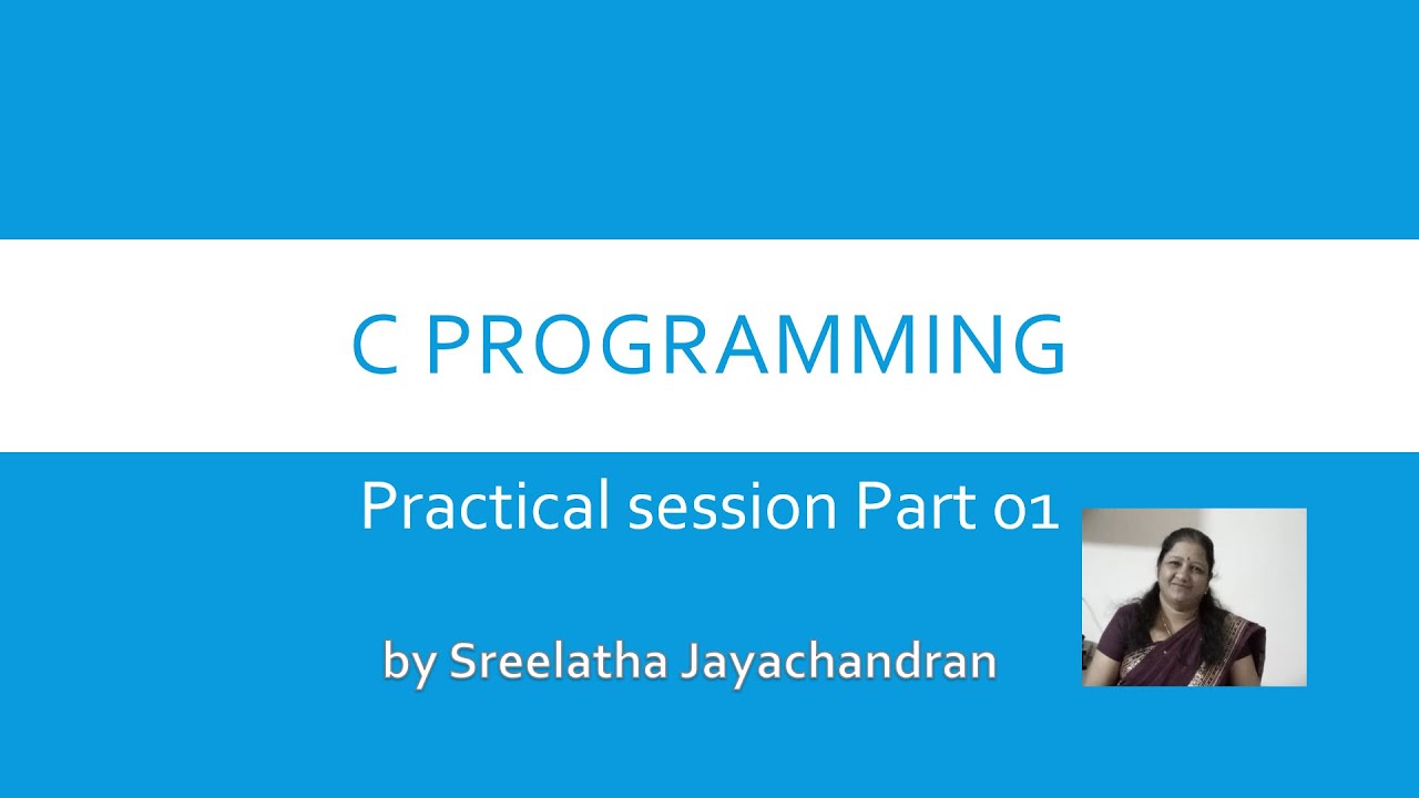 Cp 01 C Programming Practical Sessionsimple Program C Programming In 4210