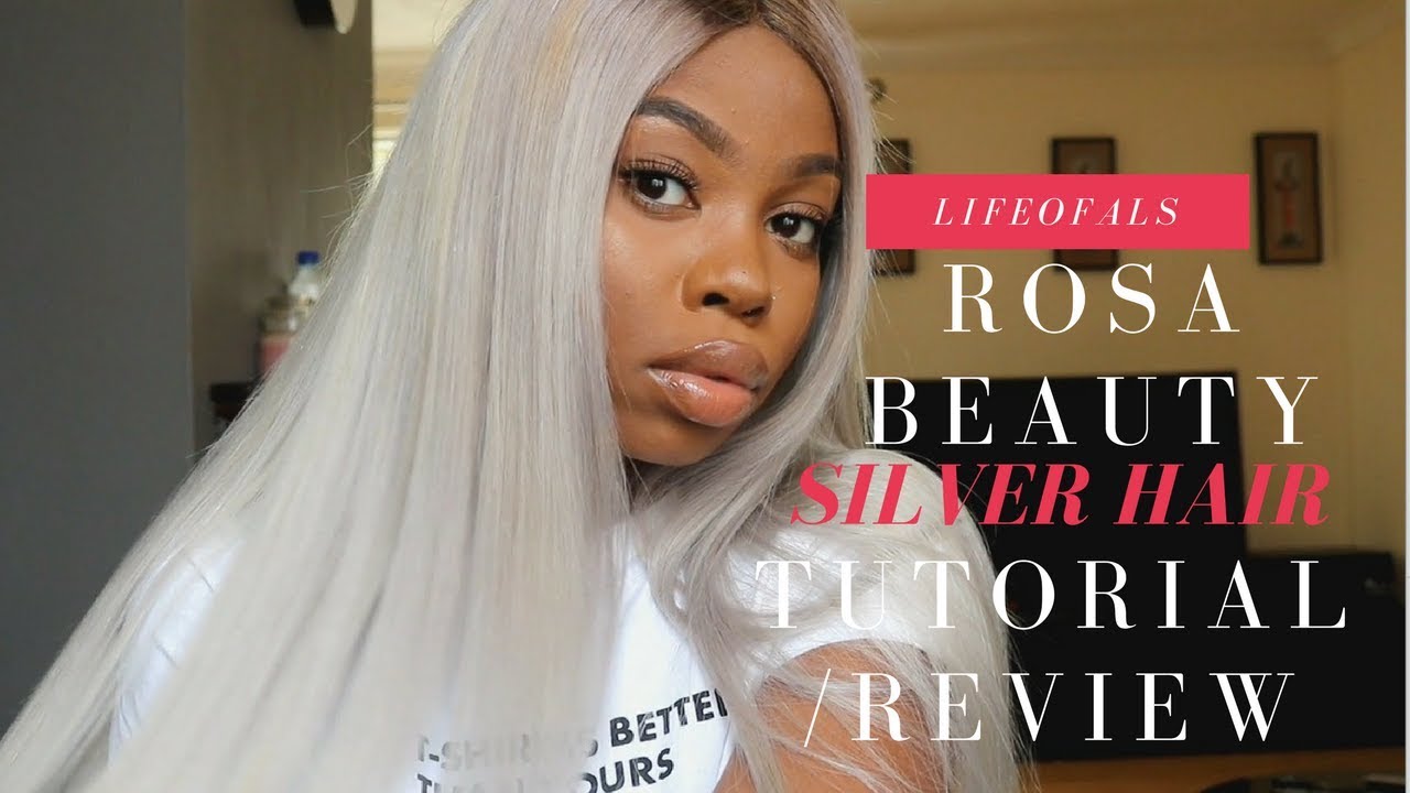 ICE GREY HAIR | HOW TO GET SILVER HAIR | FT Rosa Beauty Hair review ...