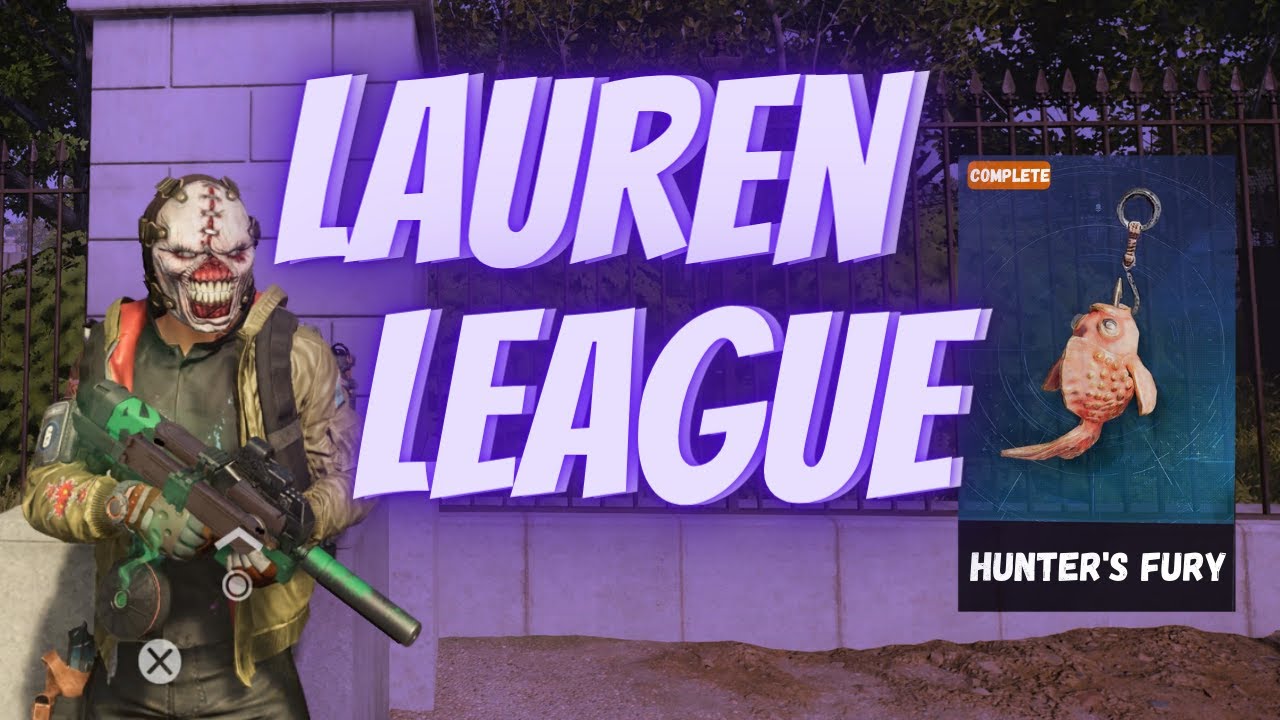 How To Complete Lauren League W/ Hunter's Fury | Tom Clancy’s The ...