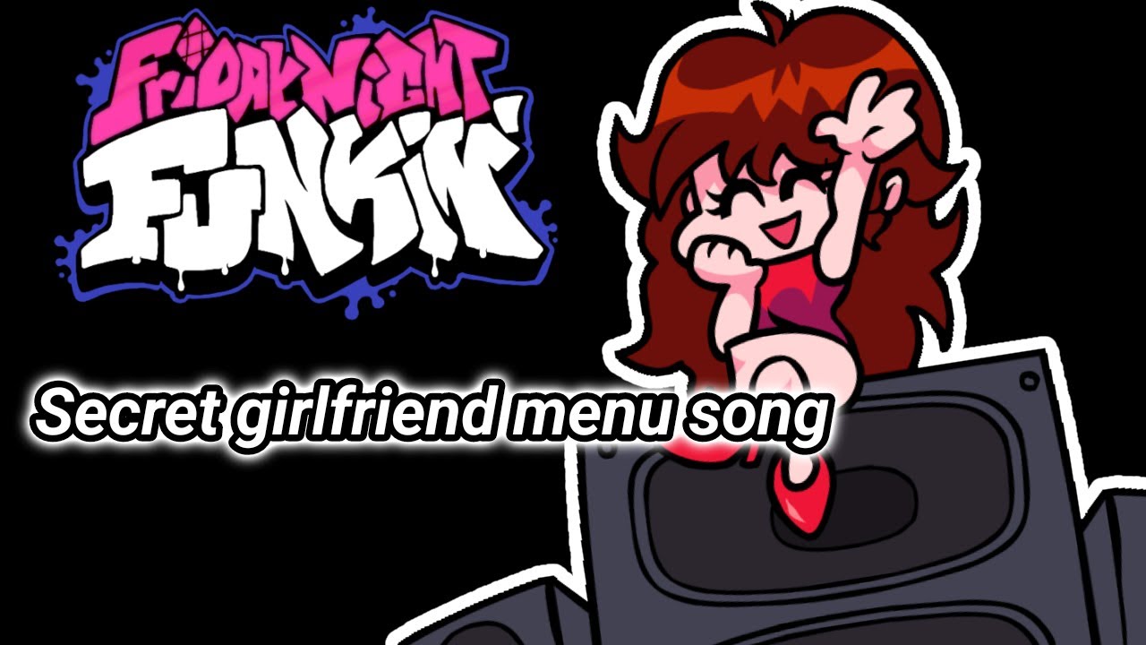 Secret girlfriend menu song in Friday Night Funkin' WeekEnd 1 UPDATE ...